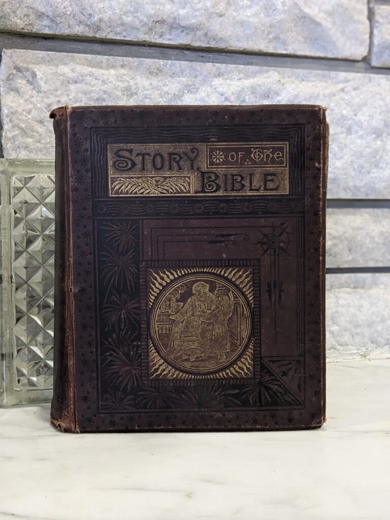 1887 The Story of the Bible by Charles Foster – SOLD | Ash Tree Books